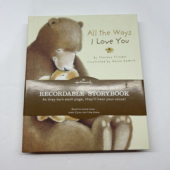 Hallmark | Other | Hallmark Recordable Storybook All The Ways I Love ...